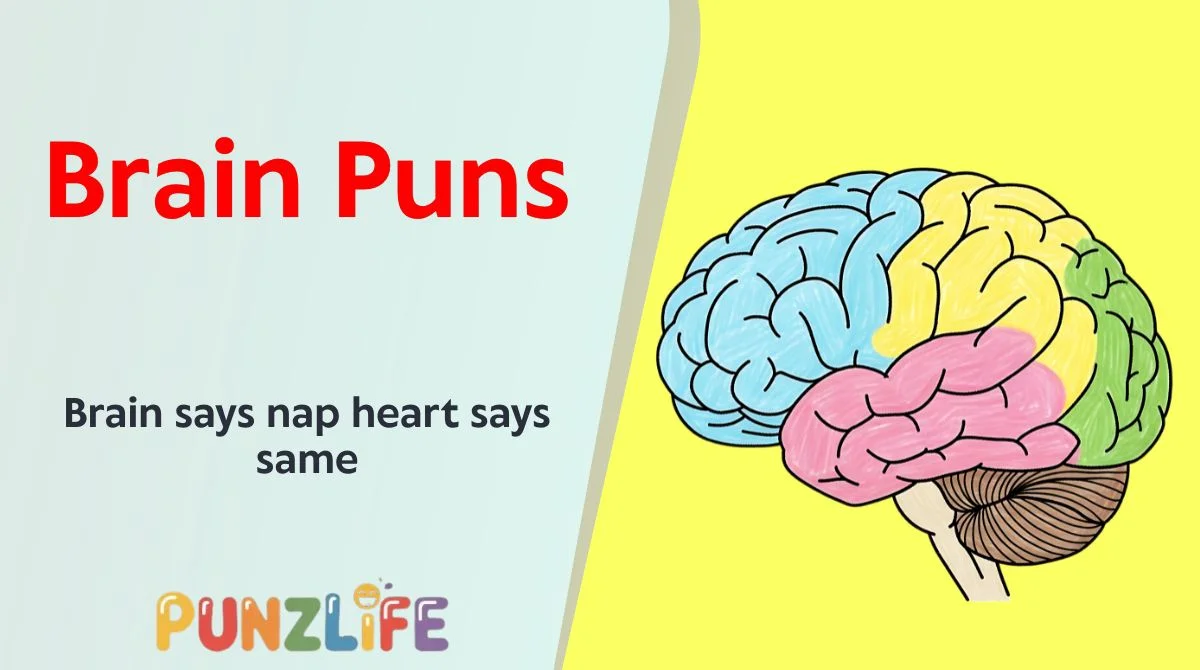 182+ Brain Puns That Will Blow Your Mind(Updated 2k26) 💡😄