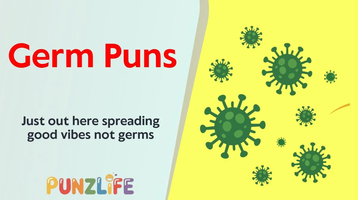 137+ Germ Puns That Are Contagiously Funny(Updated 2k26) 🤧🦠