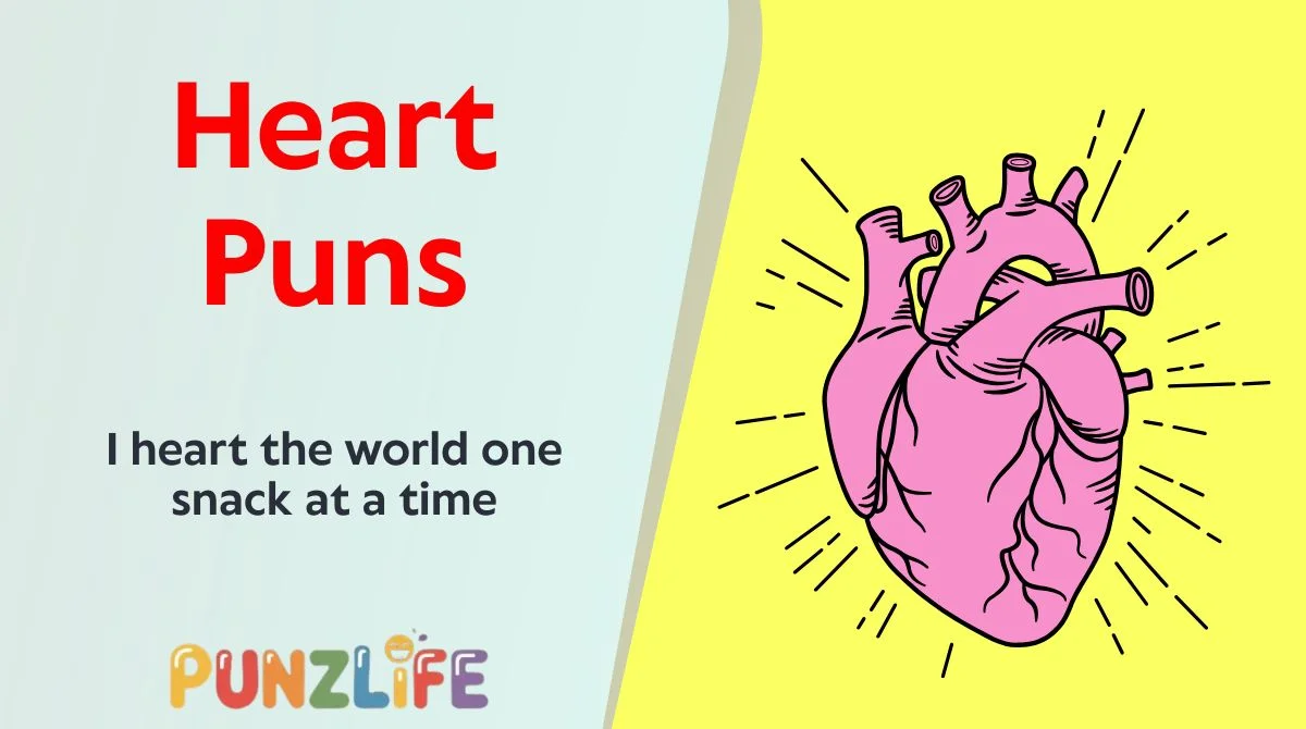 192+ Heart Puns to Make You Melt with Laughter In 2k26 ️💘