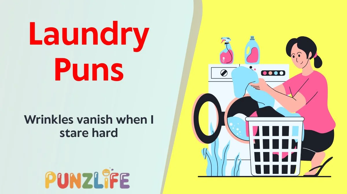 152+ Laundry Puns That’ll Leave You in Stitches(Updated 2k26) 🧺😂